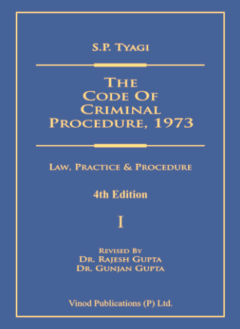 The Code of Criminal Procedure, 1973 (Law, Practice and Procedure) (In ...